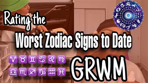 Rating The Worst Zodiac Signs To Date Watch Till End Youtube