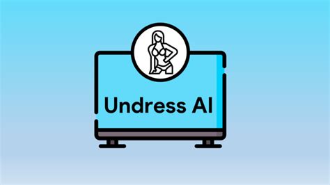 Undress AI