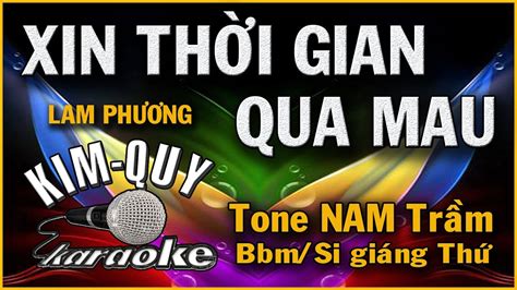 Xin Th I Gian Qua Mau Karaoke Rumba Tone Nam Tr M Bbm Si Gi Ng