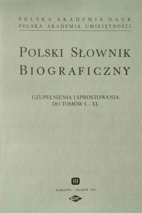 Polski Słownik Biograficzny Uzupełnienia Niska cena na Allegro pl