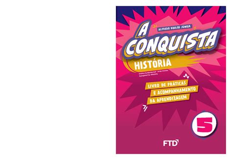 A conquista historia 5 ano LIVRO DE PRÁTICAS E ACOMPANHAMENTO DA