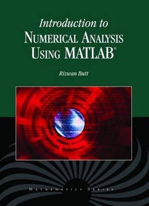 introduction to numerical analysis using matlab 9781934015230 r butt boeken
