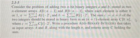 solved 2 1 5 consider the problem of adding two n bit binary