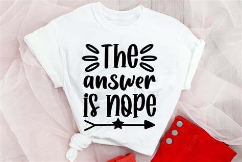 The Answer Is Nope Graphic By Design Club Creative Fabrica