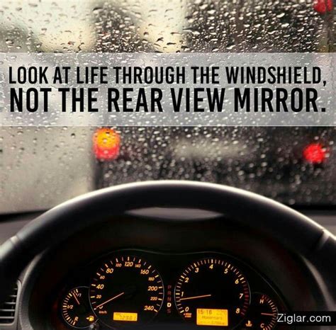 Pin By Mary Farah On Quotes Rear View Mirror Life Haltom City