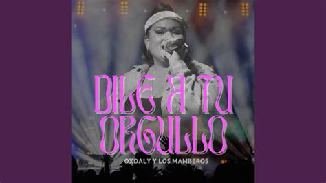 Dile A Tu Orgullo Bachata Version Youtube