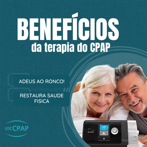 Quais são os benefícios da terapia do CPAP LOCCPAP