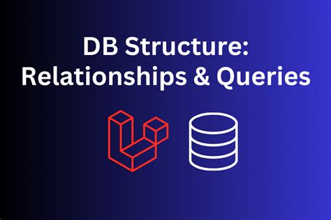 How To Structure Databases In Laravel
