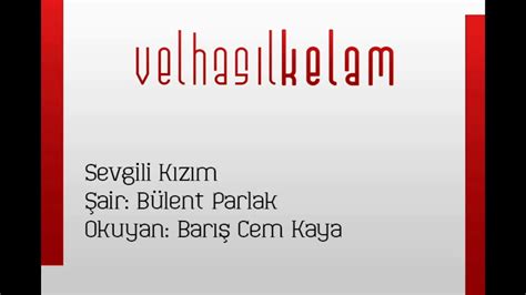 Sevgili K Z M B Lent Parlak Youtube