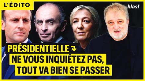 PRÉSIDENTIELLE NE VOUS INQUIÉTEZ PAS TOUT VA BIEN SE PASSER YouTube