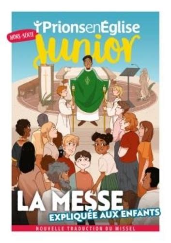 Prions en Eglise Junior Hors série La messe de Karem Bustica