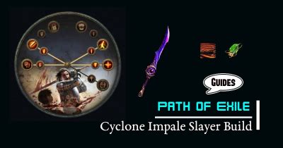 Path Of Exile Cyclone Impale Slayer Build