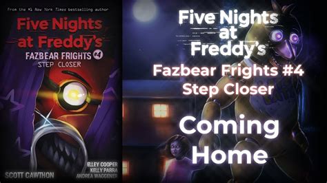 Fnaf Fazbear Frights Coming Home Youtube