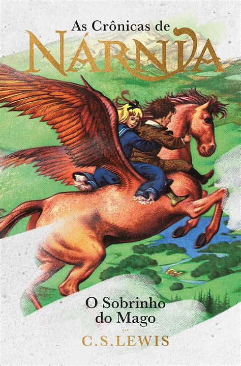 As Crônicas de Nárnia Confira os 7 livros da saga listados em ordem