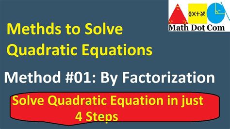 solve quadratic equation by factorisation in 4 steps solving quadratic equations math dot