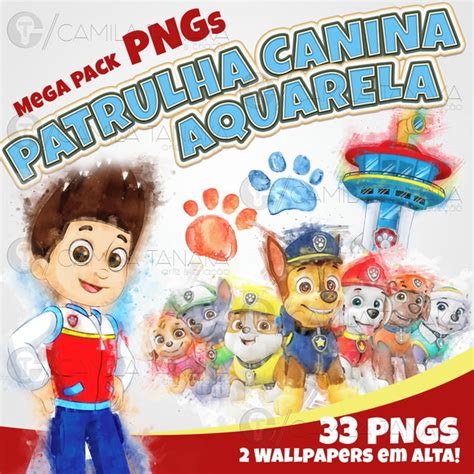 Kit Digital Patrulha Canina Aquarela Pague Leve Elo