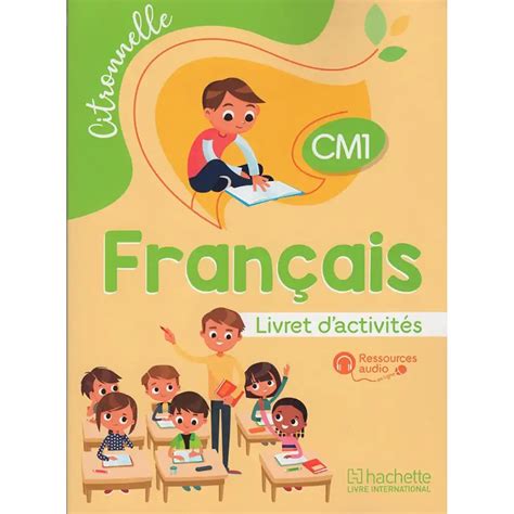 CITRONNELLE FRANCAIS CM1 LIVRET D ACTIVITES 2020 Dar Soulami Al Hadita