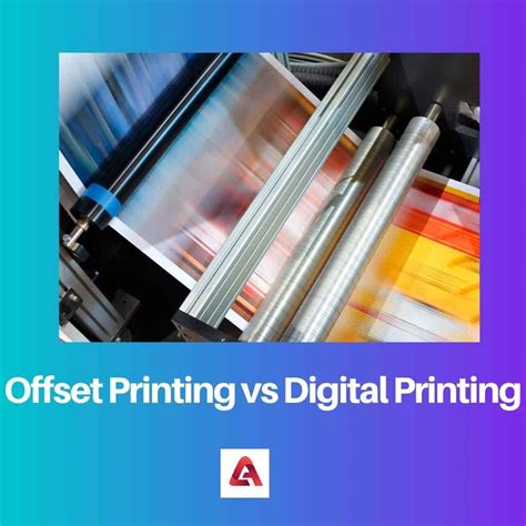 Offset Printing Vs Digital Printing Difference And Comparison