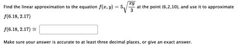 solved xy find the linear approximation to the equation f x