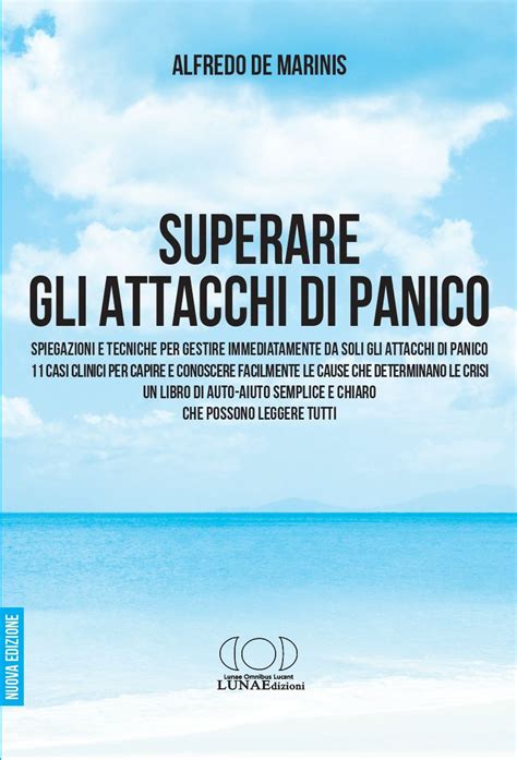 Superare Gli Attacchi Di Panico Luna Edizioni