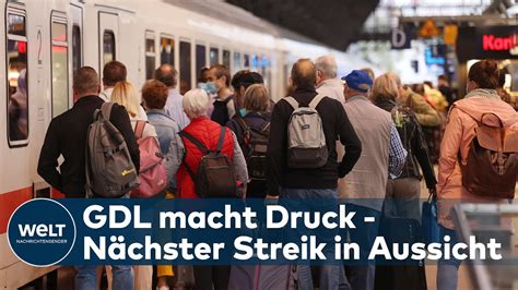 BAHN Drohung Mit Weiterem Streik GDL Setzt Der Deutschen Bahn Neue