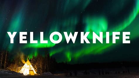 The Best Place To See Northern Lights Yellowknife Cinematic Travel