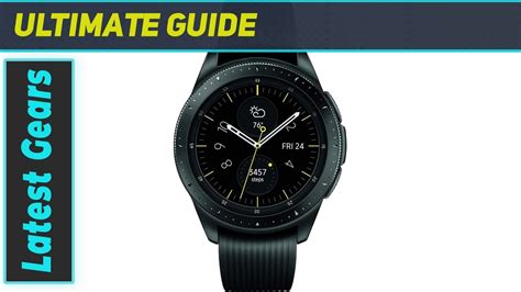 Unleashing The Power Of Samsung Galaxy Watch A Comprehensive Review