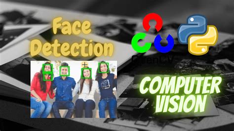 face detection using python opencv computer vision machine learning project tutorial