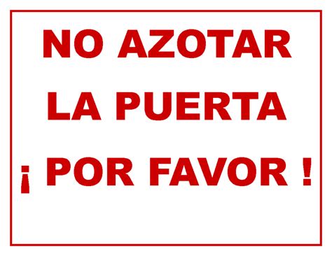 No Azotar La Puerta Para Usar Letrero Seguridad E Higiene No Azotar