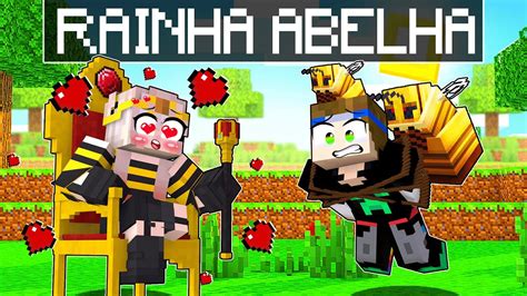 A ABELHA RAINHA ESTÁ APAIXONADA POR MIM NO MINECRAFT MINECRAFT