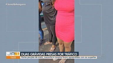 JA 1ª Edição Duas grávidas são presas suspeitas de tráfico de drogas