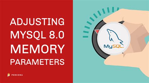 adjusting mysql 8 0 memory parameters