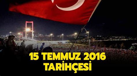 15 Temmuz darbe girişimi nasıl oldu hikayesi nedir