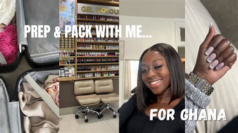 VLOG PREP PACK With ME For GHANA Lashes Nails Hair Shopping