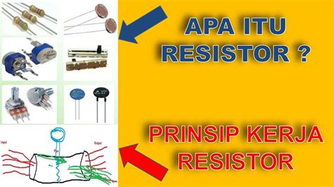 Apa Itu Resistor Fungsi Resistor Dan Prinsip Kerja Resistor Dengan