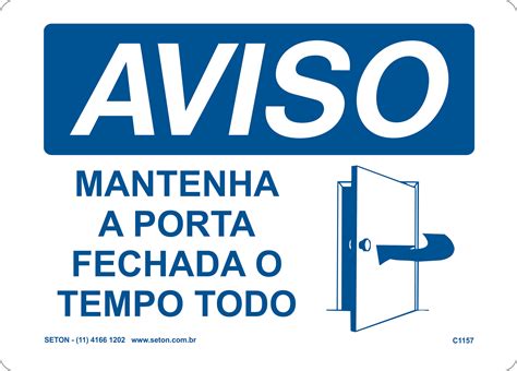 Placa Aviso Mantenha A Porta Fechada O Tempo Todo