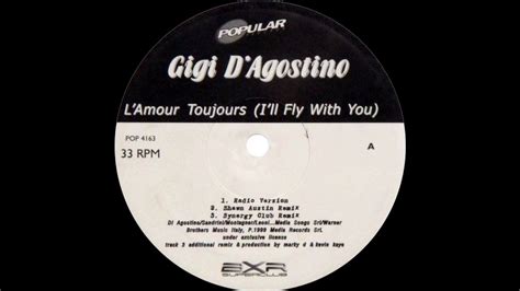 Gigi D Agostino L Amour Toujours I Ll Fly With You Synergy Club