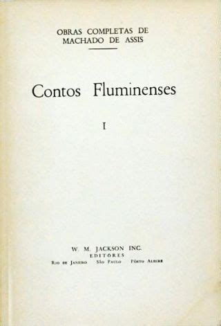 Contos Fluminenses Volume 1 Machado De Assis Traça Livraria e Sebo