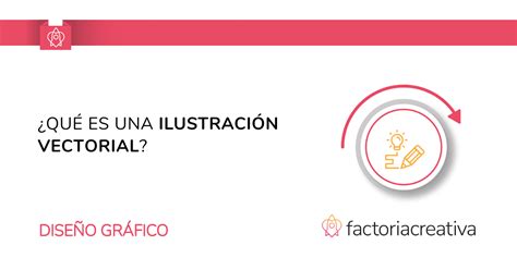 Qué es una ilustración vectorial Factoria Creativa