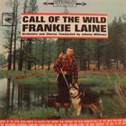 FRANKIE LAINE Call Of The Wild Reviews