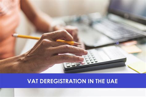 A Guide Value Added Tax VAT Deregistration In The UAE
