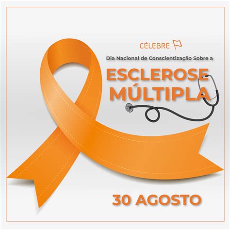 30 de agosto Dia Nacional da Conscientização da Esclerose Múltipla