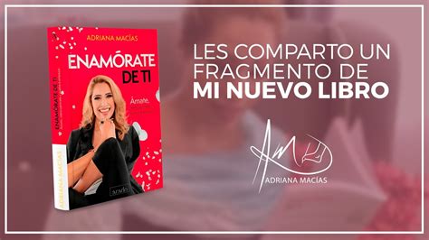 Lectura fragmento CAPÍTULO 1 Enamorate DE TI YouTube