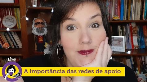A importância das redes de apoio YouTube