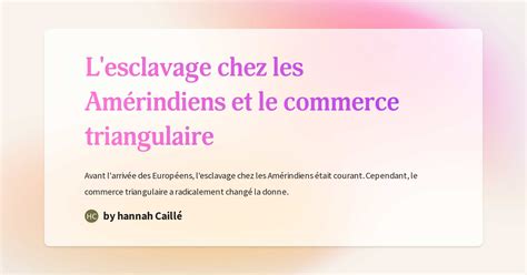 Copy of L esclavage chez les Amérindiens et le commerce triangulaire