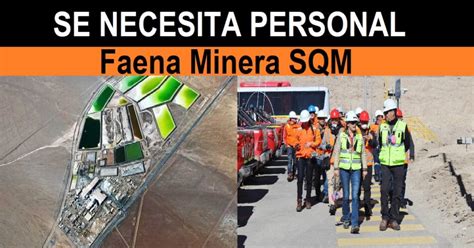 Se Necesita Personal Para Trabajo En Faena Minera SQM
