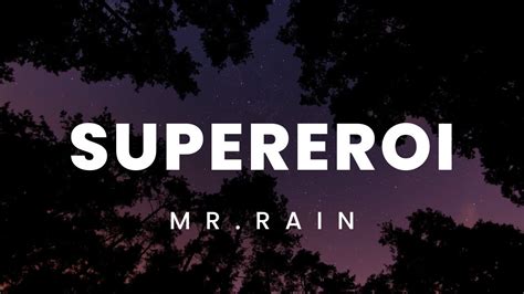 Mr Rain Supereroi Con Testo Lyrics YouTube
