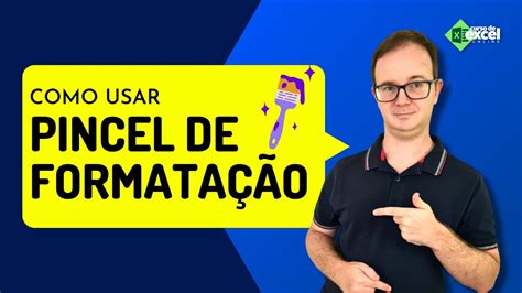 Como usar o Pincel de Formatação do Excel YouTube