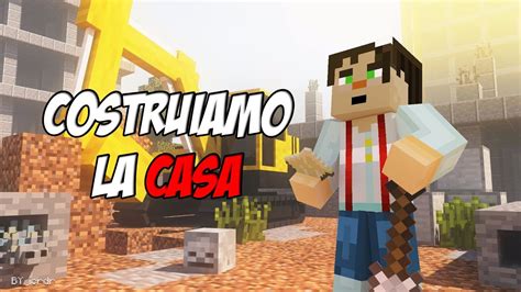 INIZIAMO A COSTRUIRE LA NUOVA CASA E02 MINECRAFT Vanilla ITA YouTube