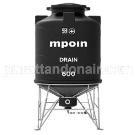 Jual Tandon Toren Tangki Air 600 Liter Mpoin Drain Harga Murah